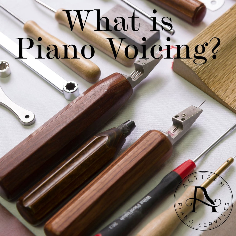 What is Piano Voicing? | Artisan Piano Services